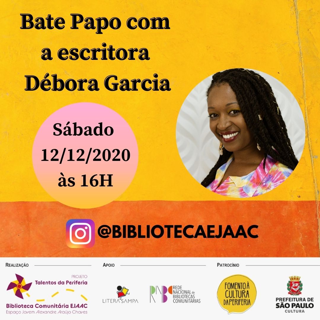 Biblioteca Comunitária EJAAC realiza live com a escritora Débora Garcia ...